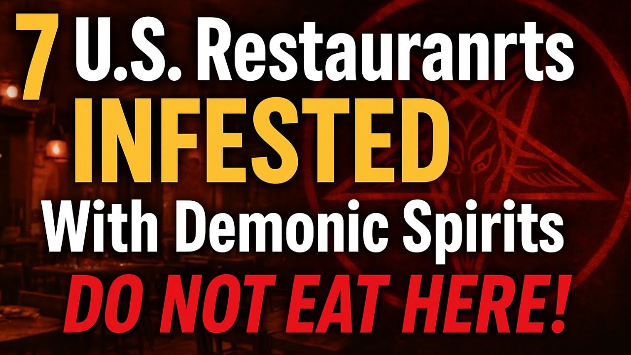 7 U.S. Restaurants INFESTED With Demonic Spirits – Do NOT Eat Here! | C ...