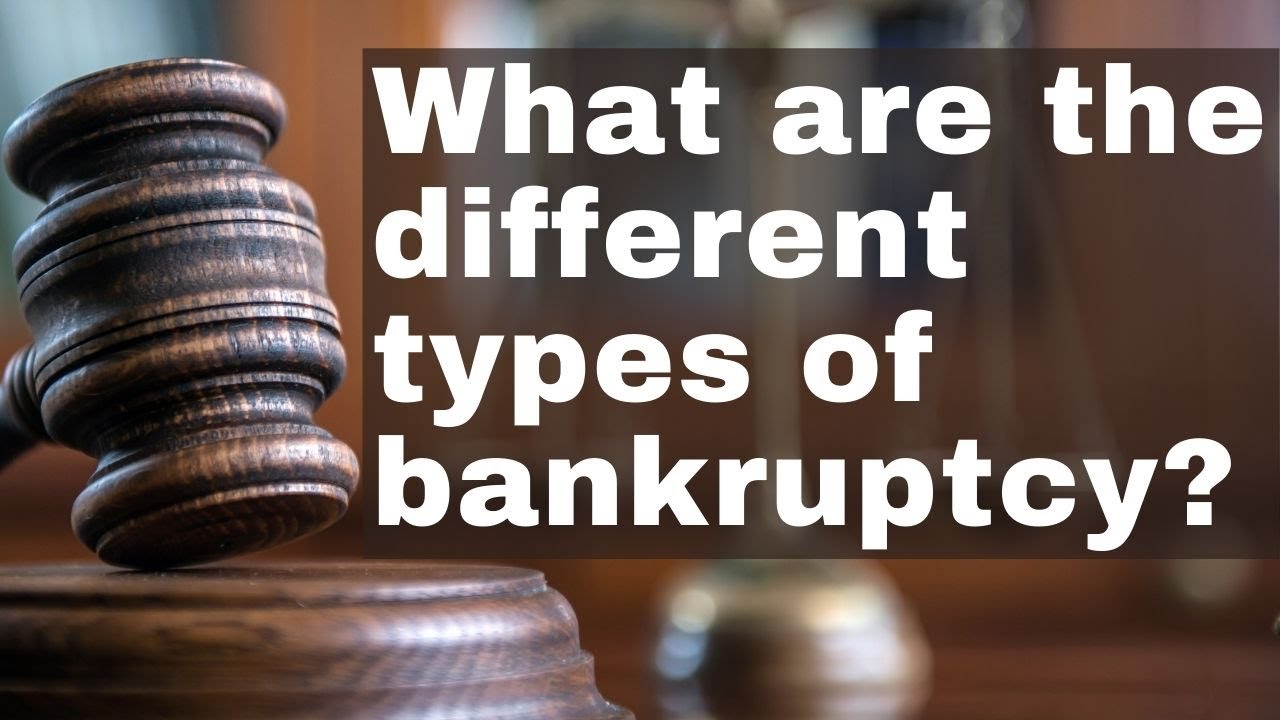 How Many Types Of Bankruptcy