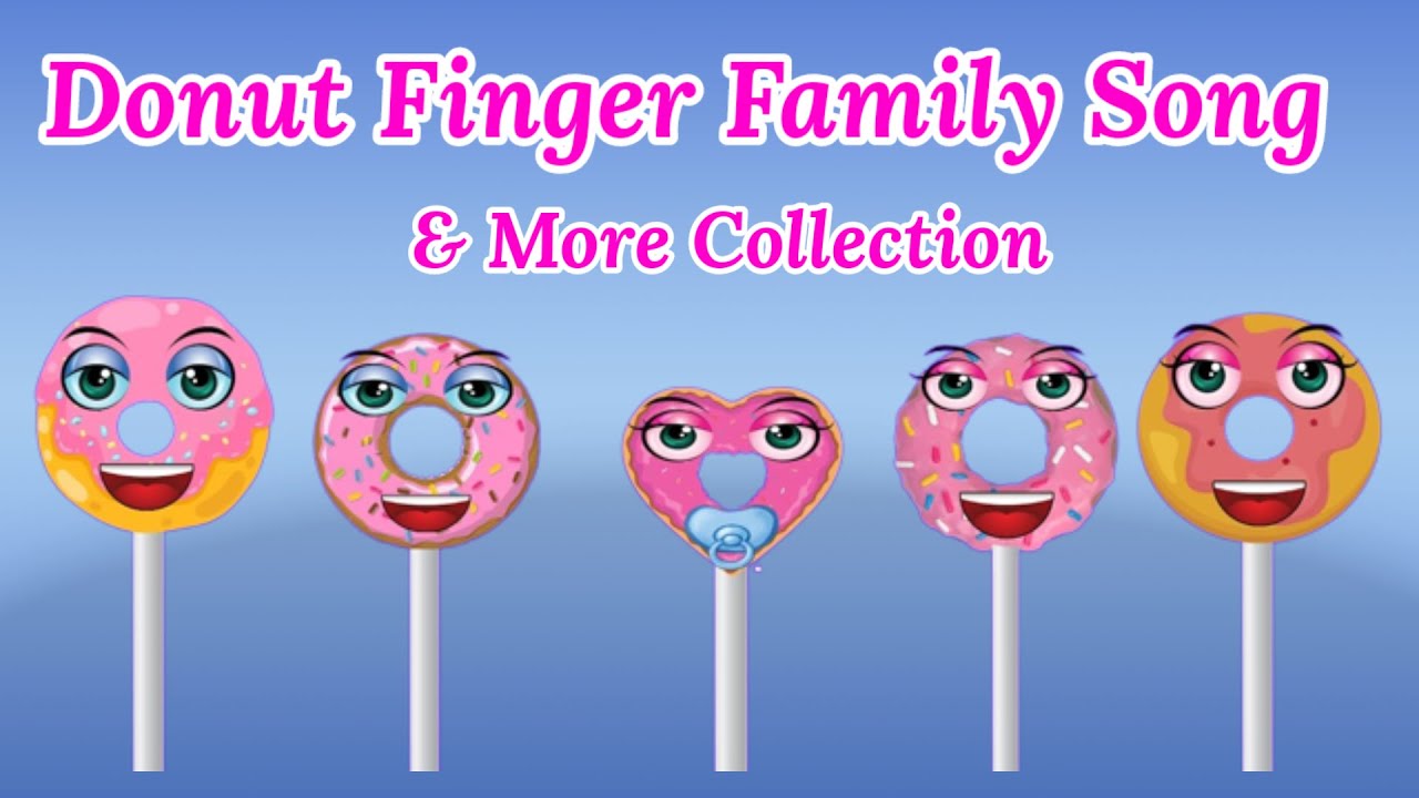 Donut Finger Family Song + More Collection - YouTube