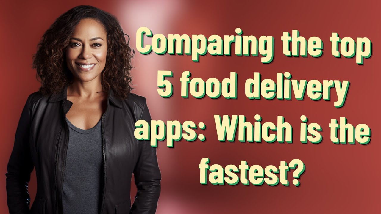 Comparing the top 5 food delivery apps: Which is the fastest? - YouTube