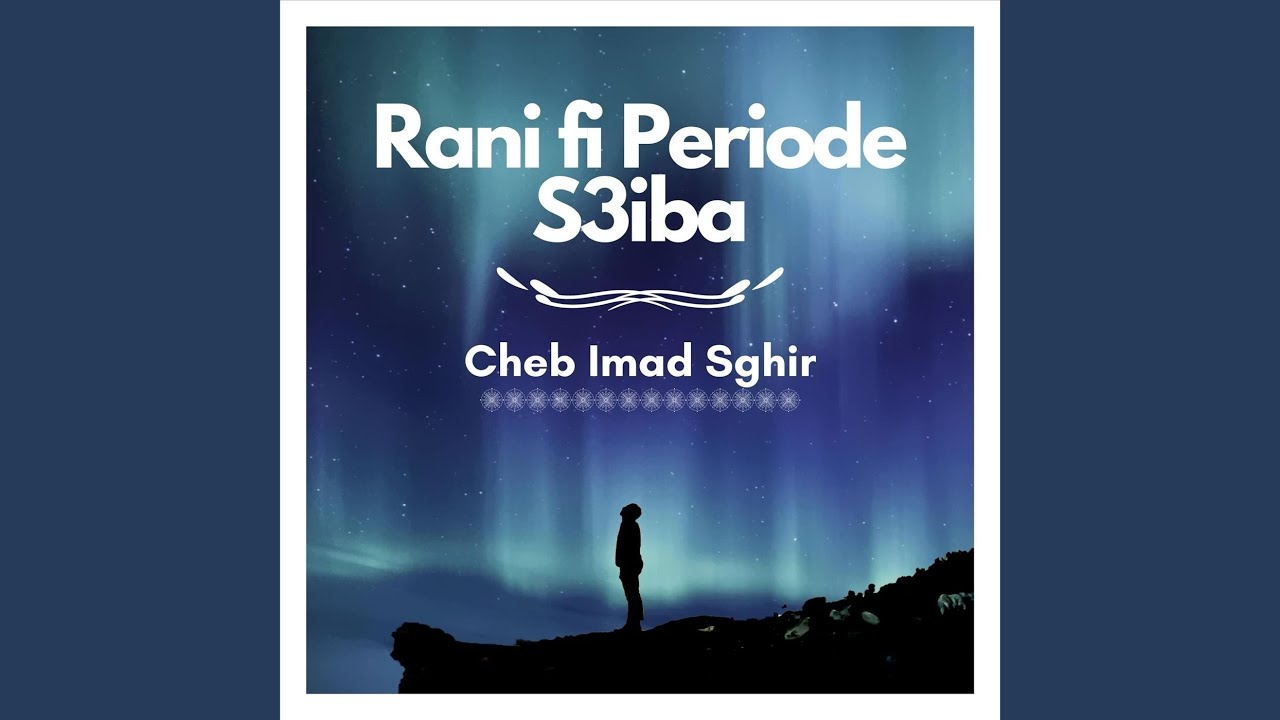Rani Fi Periode S3iba - YouTube