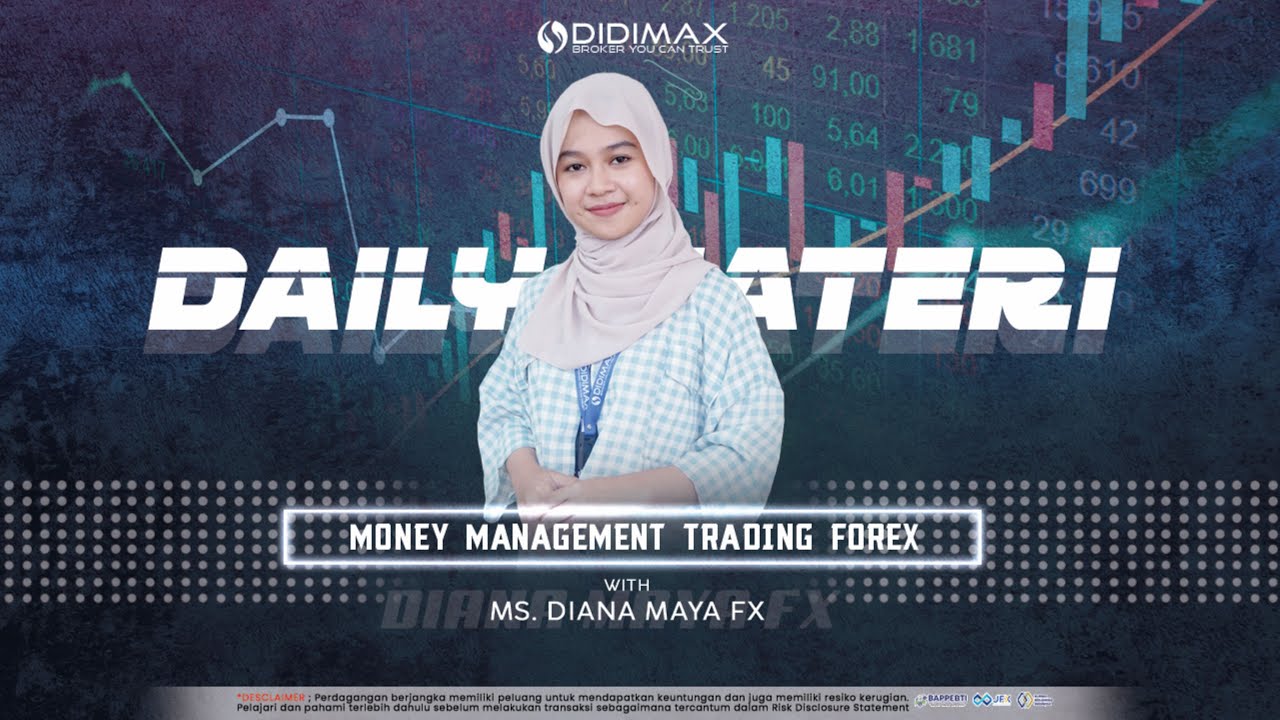 DAILY MATERI Ms Dhiana Maya Anggraeni | Money Management Trading Forex ? - YouTube