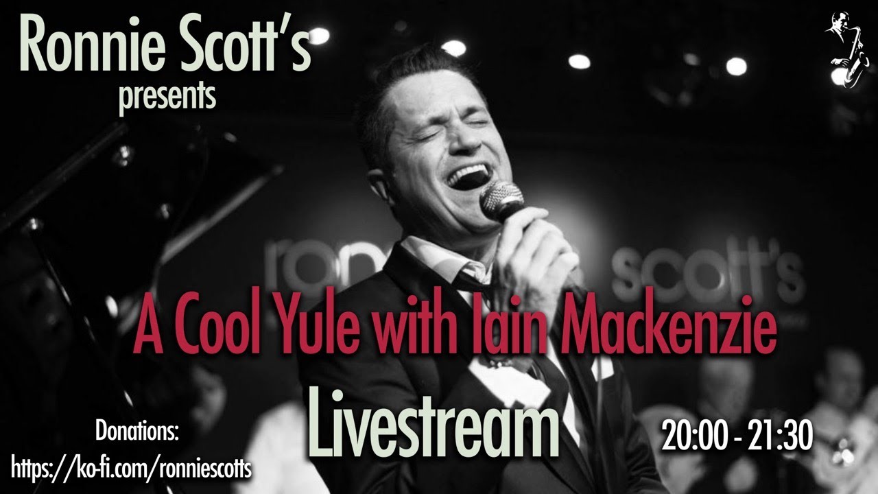 A Cool Yule with Iain Mackenzie TONIGHT: 28/12/2020 8PM - YouTube