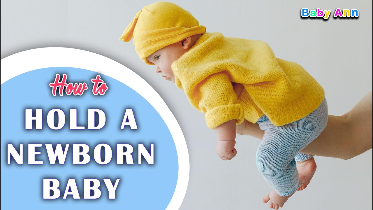 How To Hold A Newborn Baby How To Carry Infant Newborn Holding how-to-hold-a-newborn-baby-how-to-carry-infant-newborn-holding