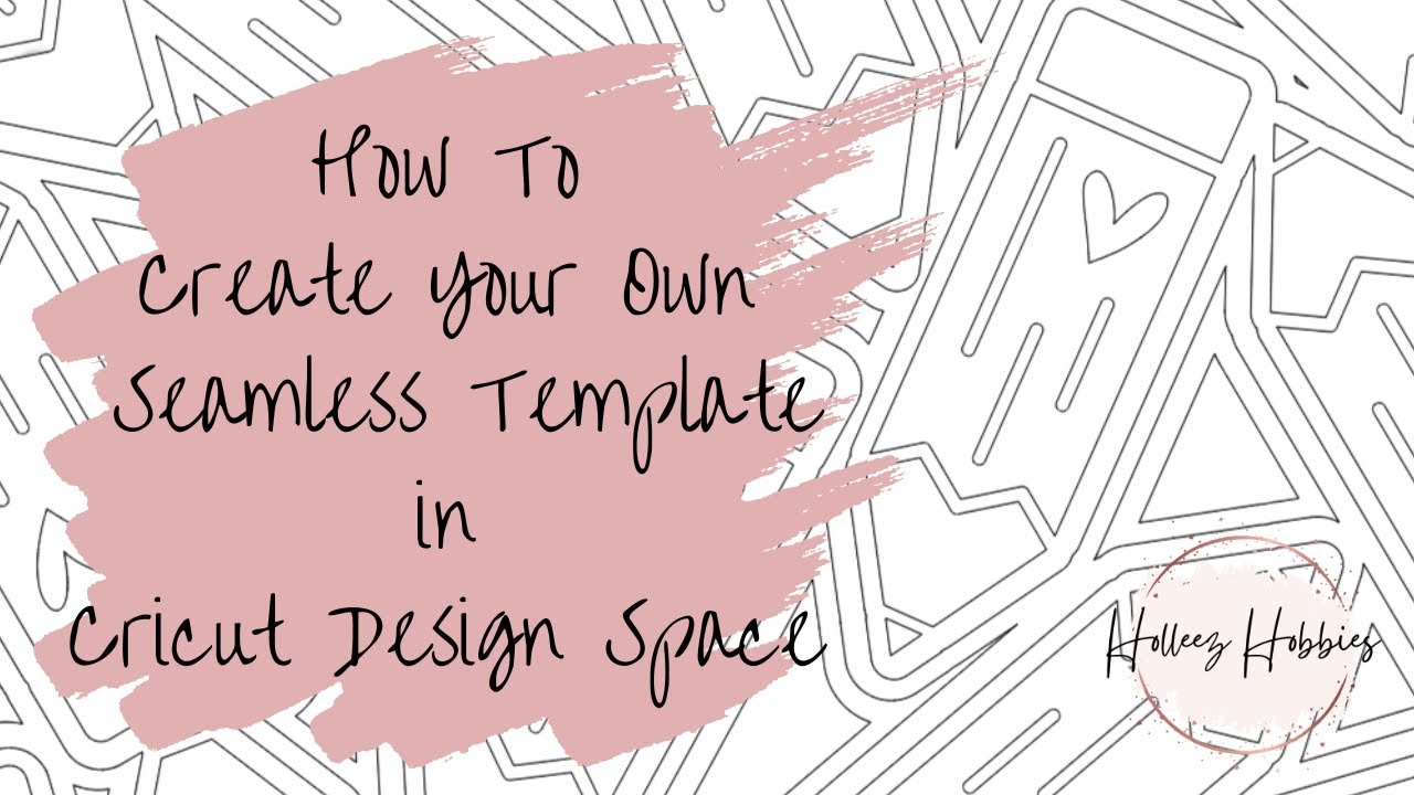 How to Create Your Own Seamless Template in Cricut Design Space - YouTube