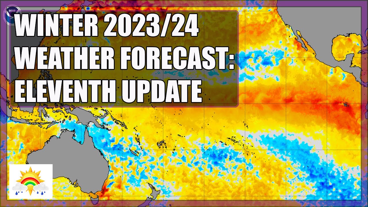 Winter 2023/24 Forecast: Eleventh Update - YouTube