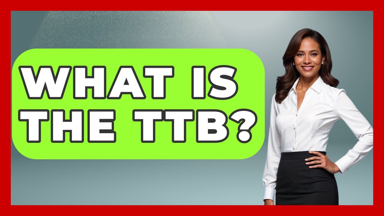 What Is The TTB? - Tax and Accounting Coach - YouTube