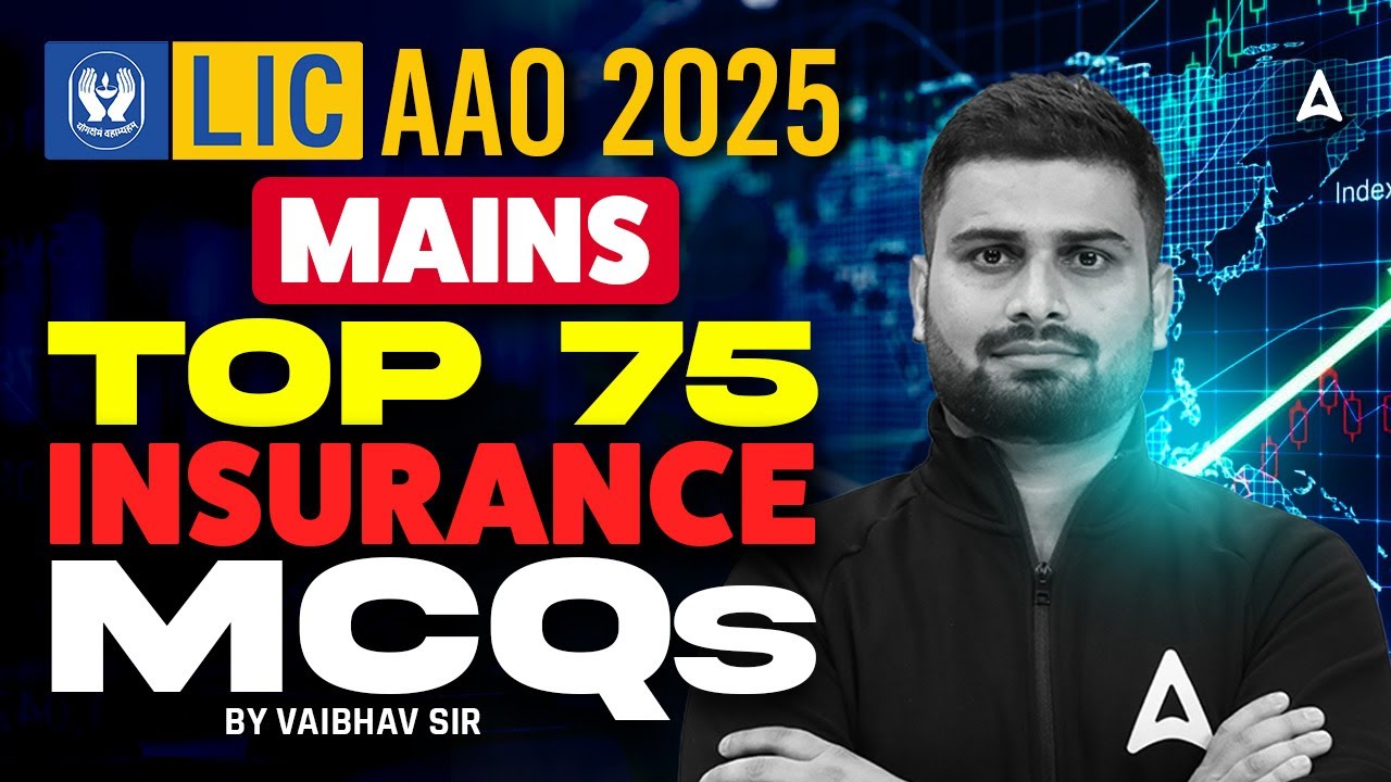 LIC AAO Mains 2025 | Top 75 Insurance MCQs for Revision | Most Expected ...