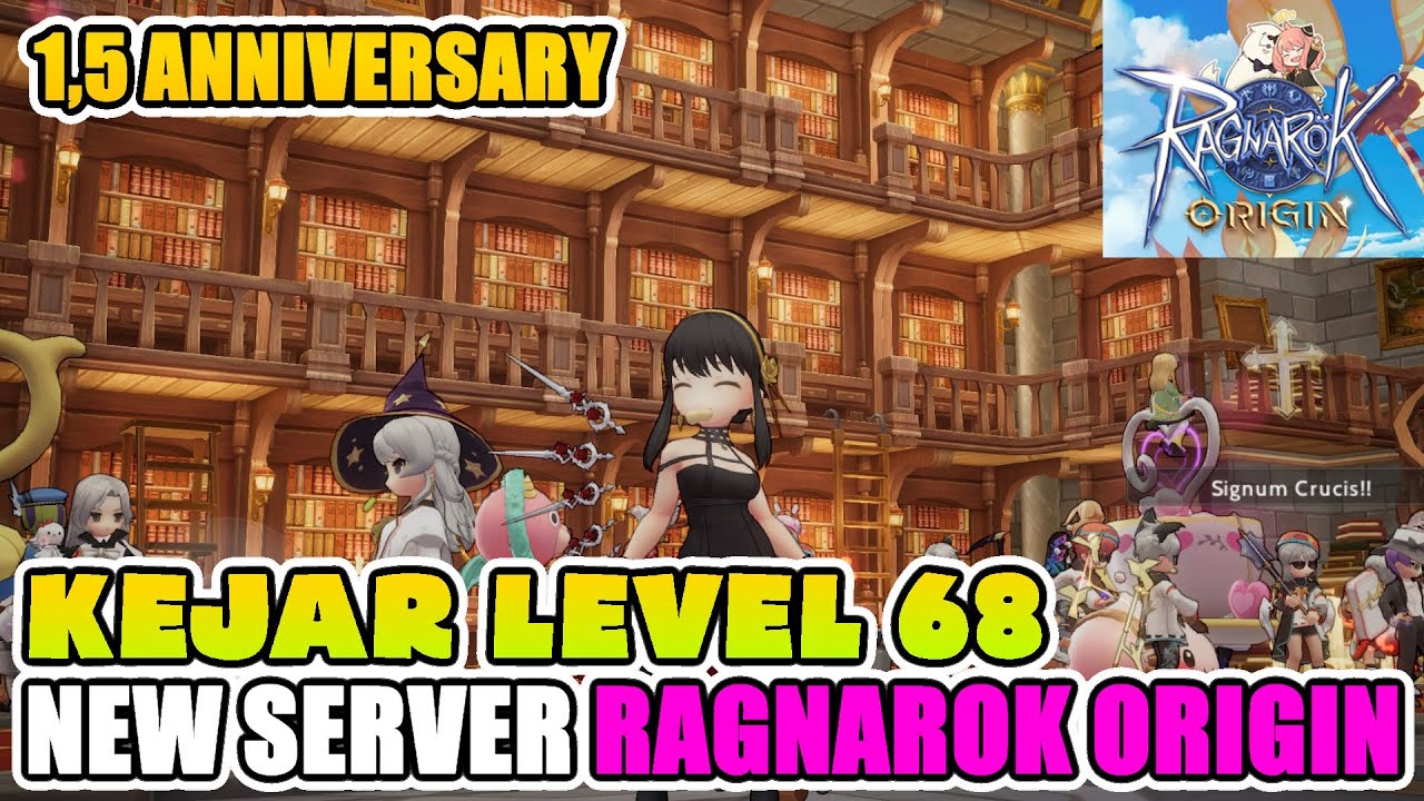 KEJAR LEVEL 68 NEW SERVER Ragnarok Origin 1.5 Anniversary - YouTube