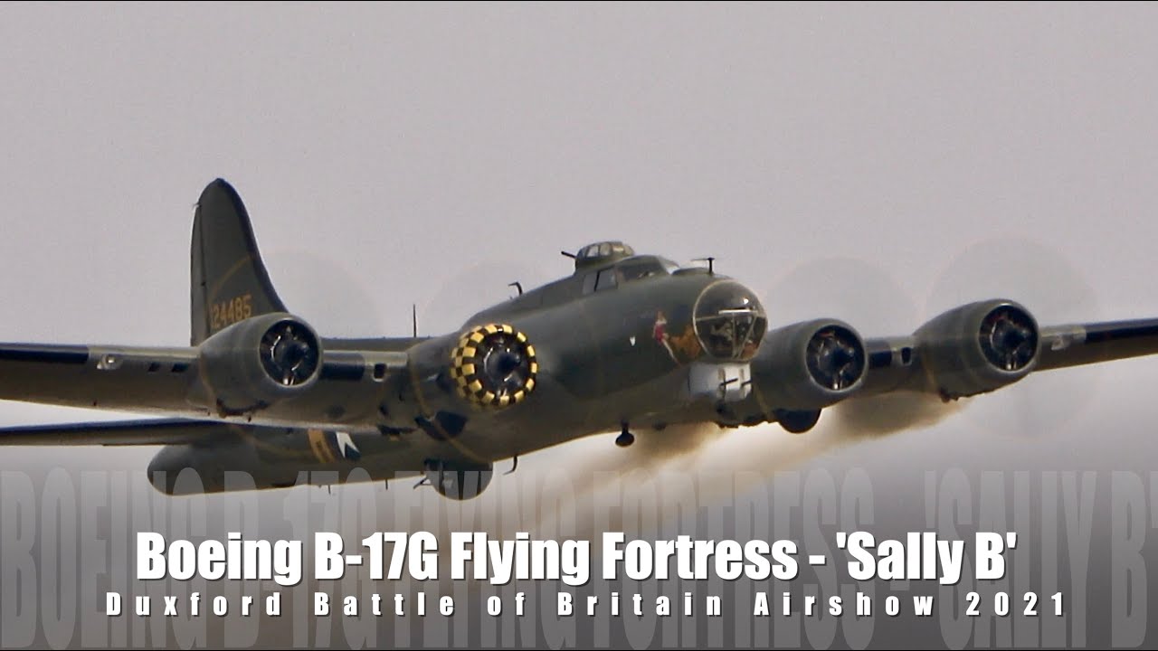 Boeing B-17G Flying Fortress 'Sally B' - Duxford Battle of Britain ...