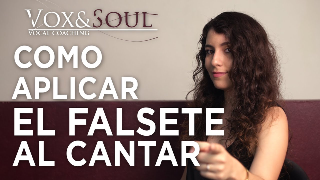 COMO APLICAR LA TÉCNICA VOCAL DE FALSETE AL CANTAR | Vocal Coaching ...