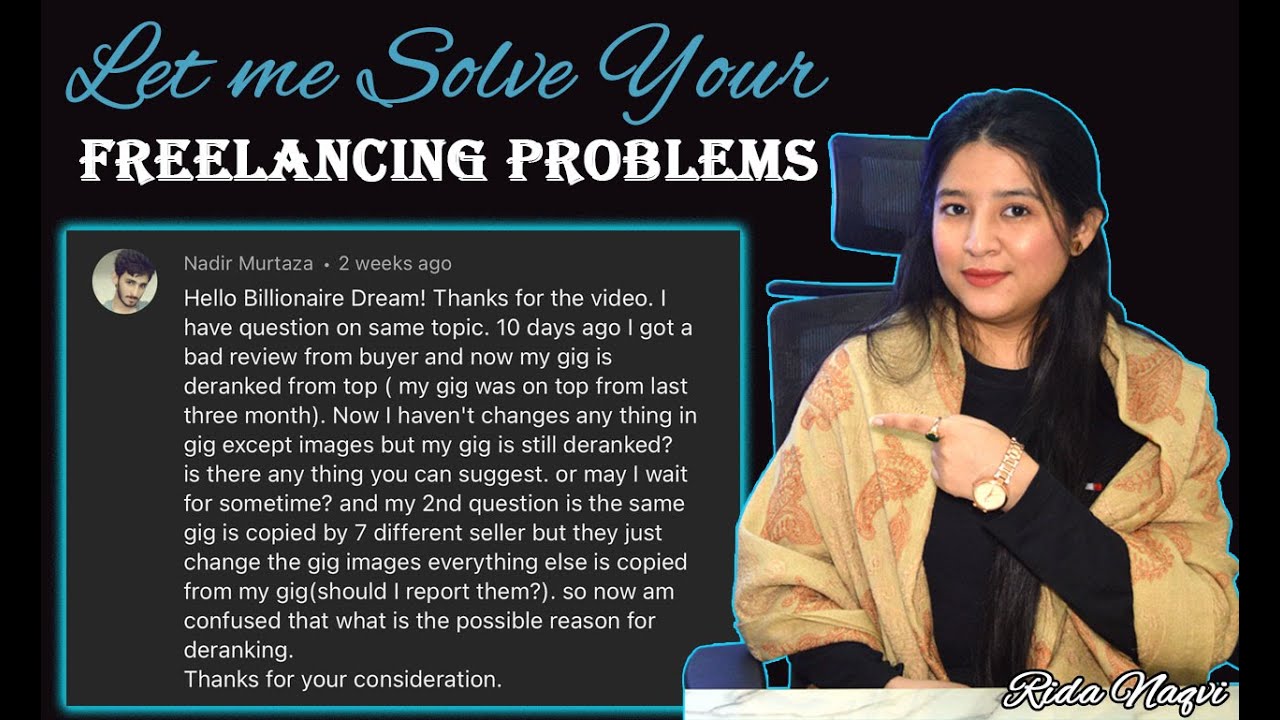 Let me Solve your Freelancing Problem - How to deal with a negative review and Fiverr Gig ...