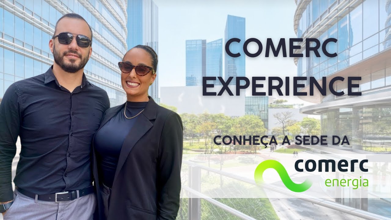COMERC EXPERIENCE - Visita e conheça à sede da Comerc - YouTube