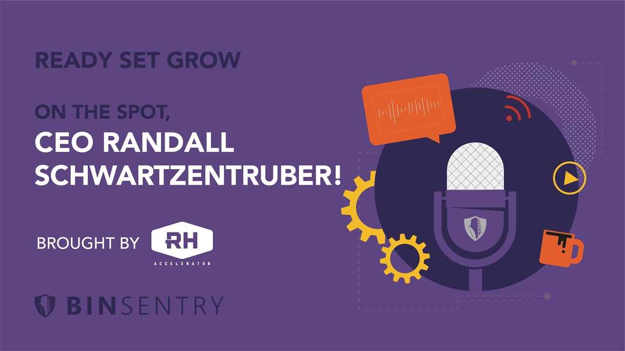 BinSentry - Ready Set Grow with RH Accelerator - YouTube