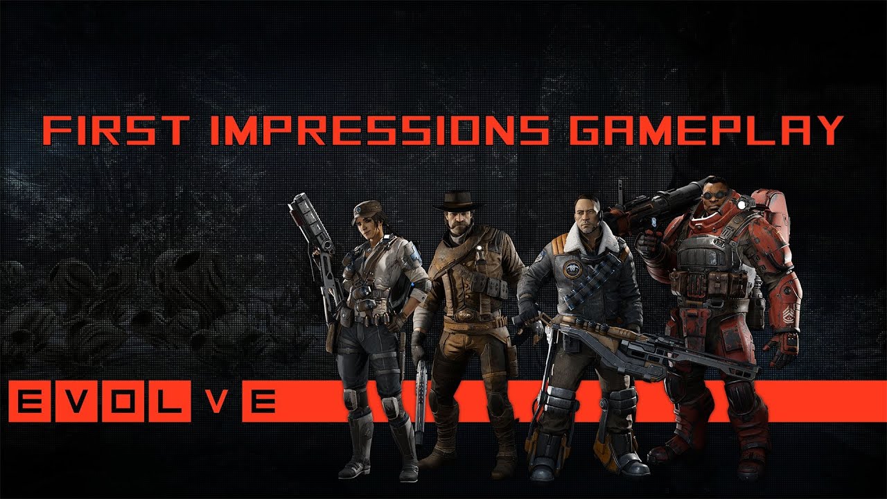 Evolve : First Impressions Gameplay & Review : PS4 - YouTube