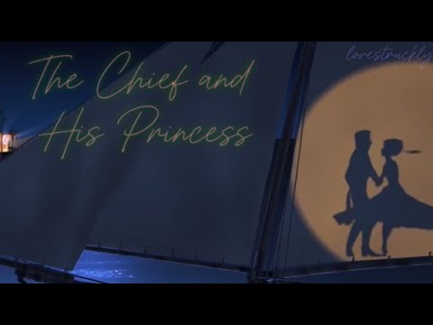 The Chief and His Princess | Fanfiction Trailer - YouTube