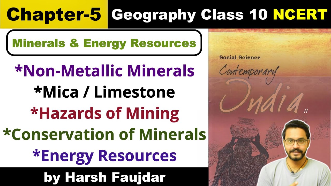 Class 10 Geography NCERT: Chapter 5- Mica, Limestone, Hazards of Mining ...