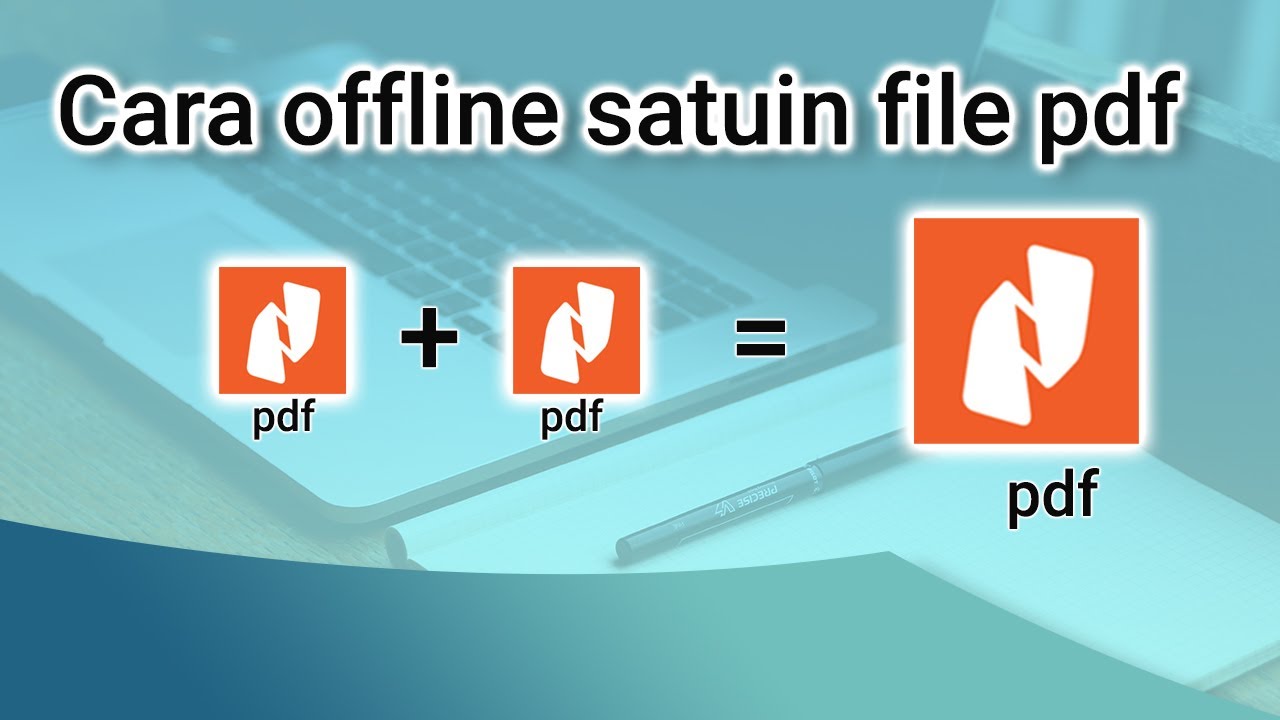 Cara Offline menyatukan banyak file PDF menggunakan aplikasi nitro pro ...