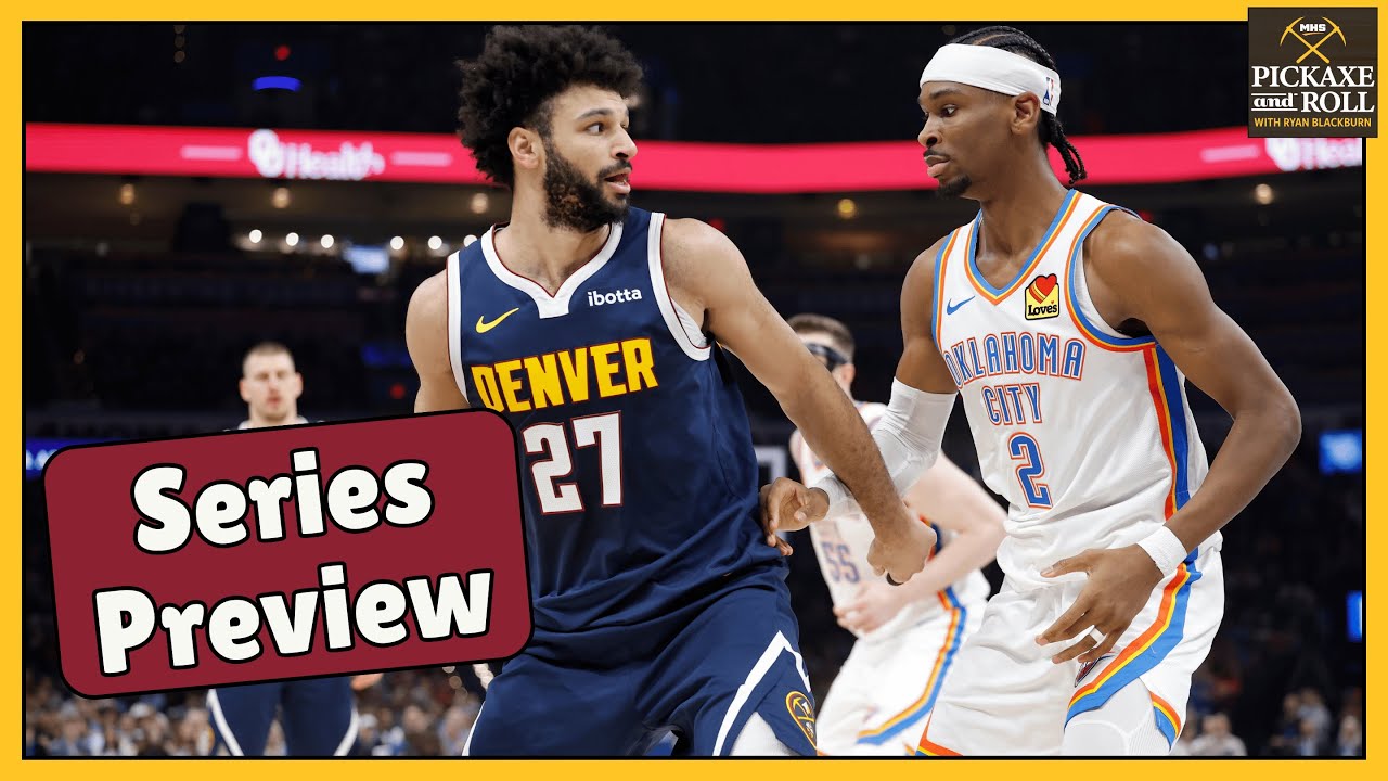 SERIES PREVIEW: Can Denver Nuggets compete with OKC Thunder? | Pickaxe ...