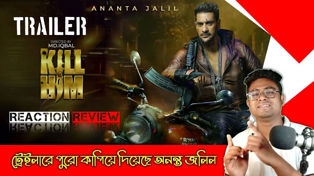 KILL HIM (2023 Movie) Trailer Reaction Review / Ananta Jalil | Barsha ...