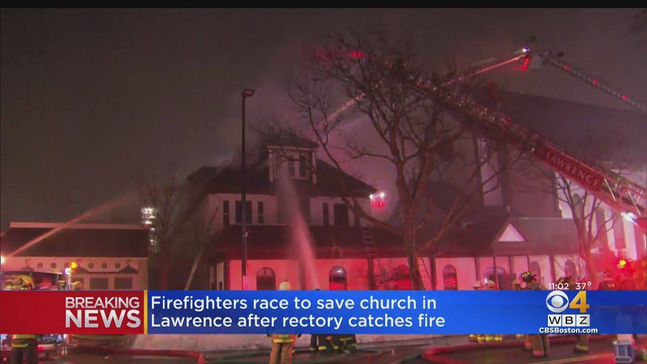 Firefighters Save Church In Lawrence After Rectory Catches Fire - YouTube