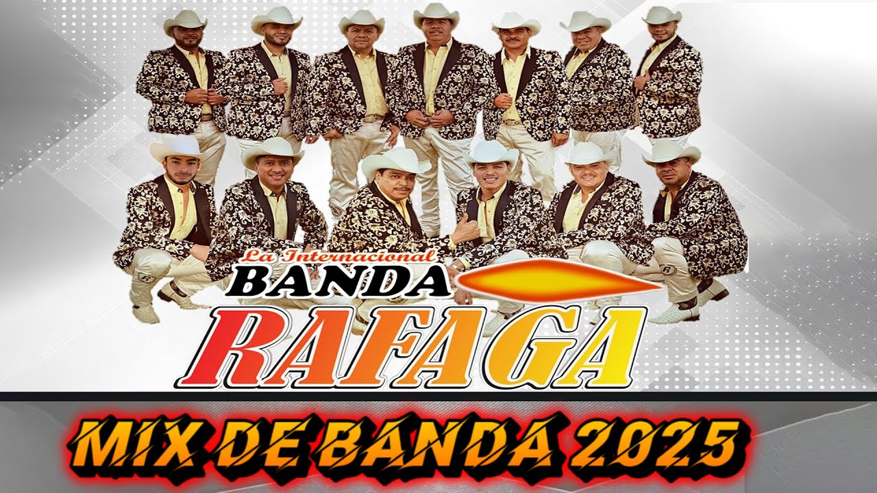 Banda Rafaga Mix Éxitos || Las 30 Mejores Canciones del Banda Rafaga ...