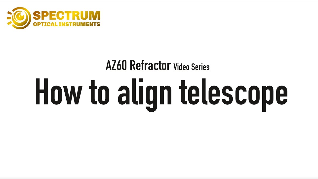 How to Align the AZ60 Series Refractor Telescope with Red Dot ...