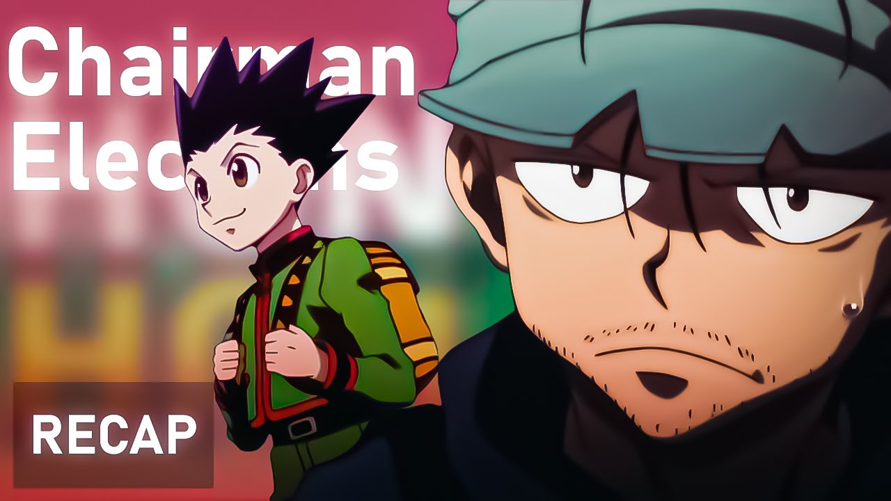 Hunter X Hunter: Chairman Election Saga [FULL RECAP with MEMES] - YouTube