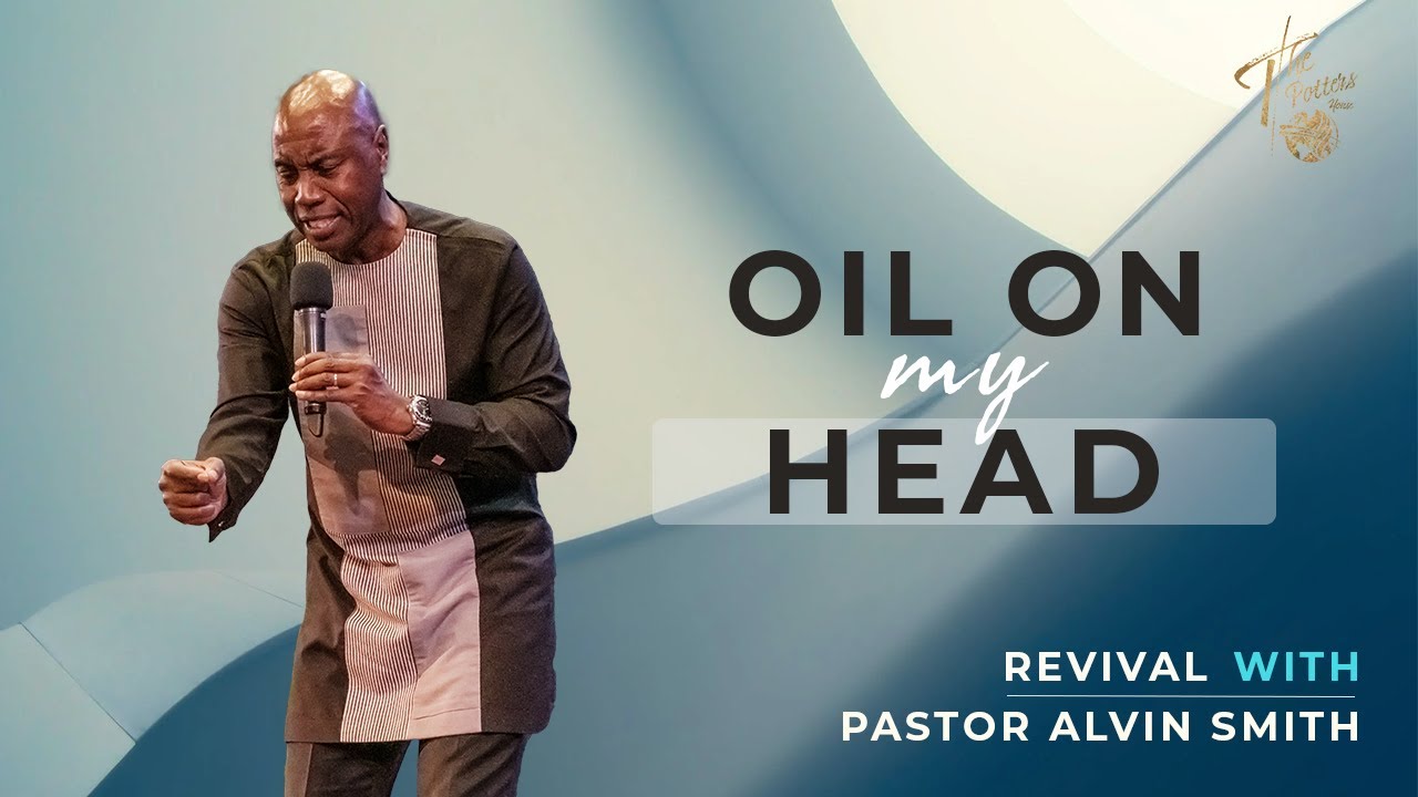Saturday 5th November 2022 | 7:30PM | Pastor Alvin Smith | Oil On My Head - YouTube