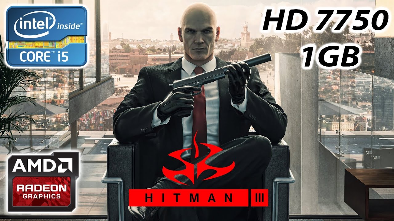 best graphic card for gaming - Hitman 3 on HD 7750 1gb - i5 4590 - 12gb ...
