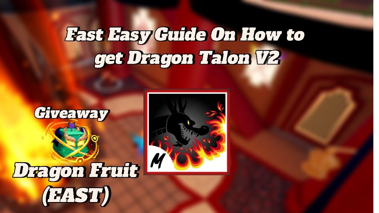 Fast and Easy Guide On How to get Dragon Talon V2 | Blox Fruits Dragon ...