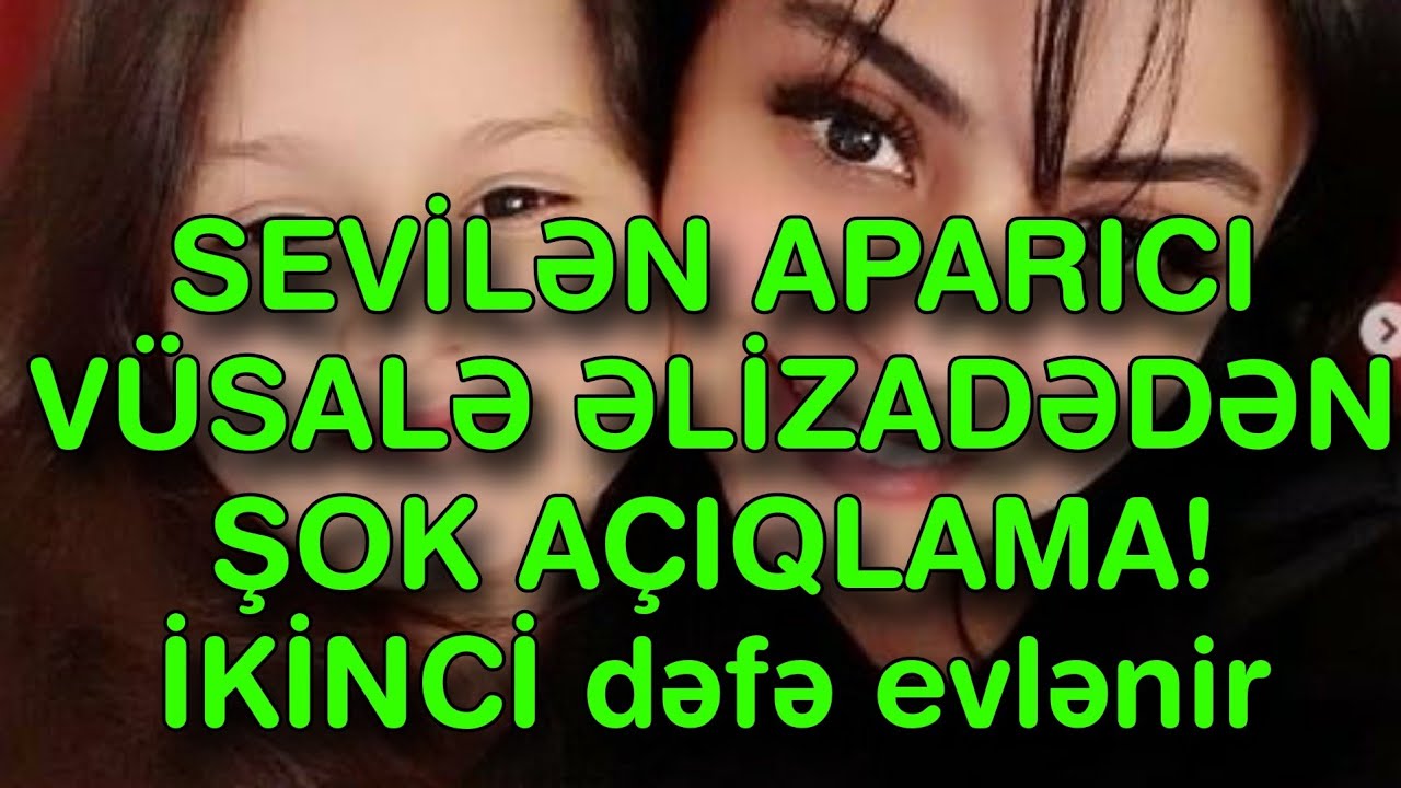 Vüsalə Əlizadə ikinci dəfə evlənir - YouTube