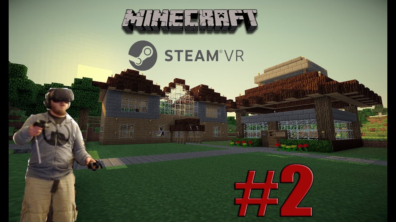 Minecraft HTC Vive | Tagging along with the H.E.V. - YouTube