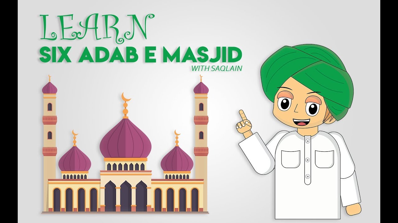 Masjid k Aadab - YouTube