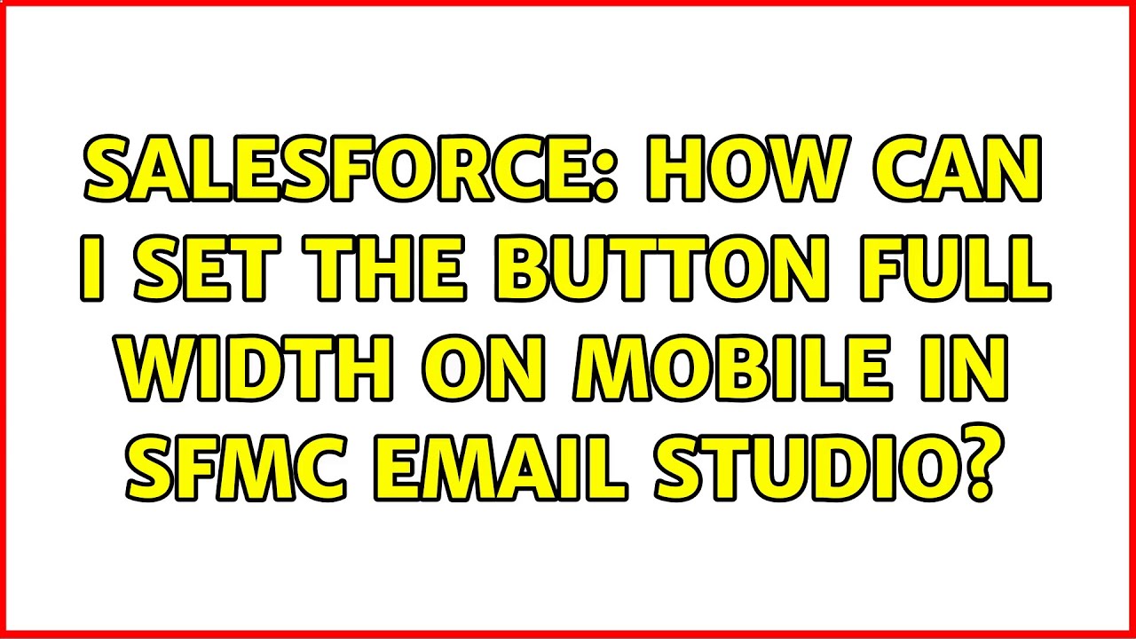 Salesforce: How can I set the button full width on mobile in SFMC Email ...