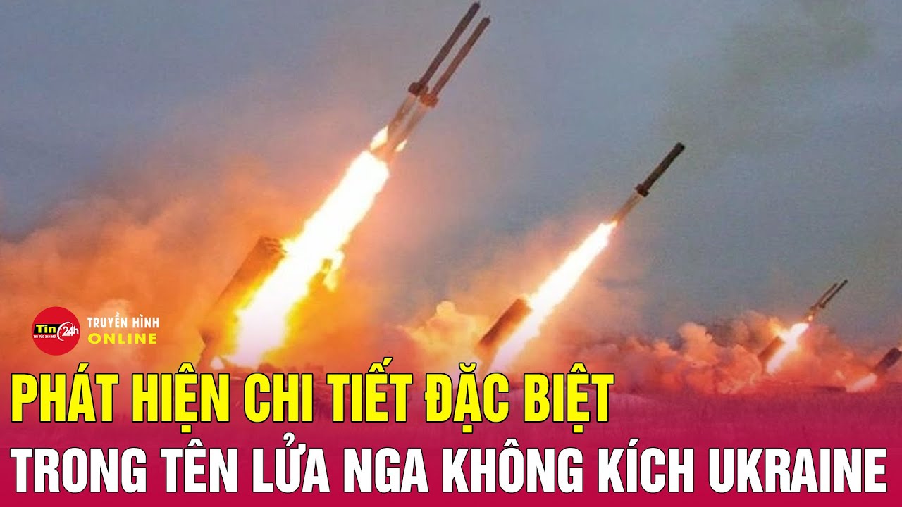 Chiến sự Nga - Ukraine mơi nhất 18/6: Phát hiện bất ngờ bên trong tên ...