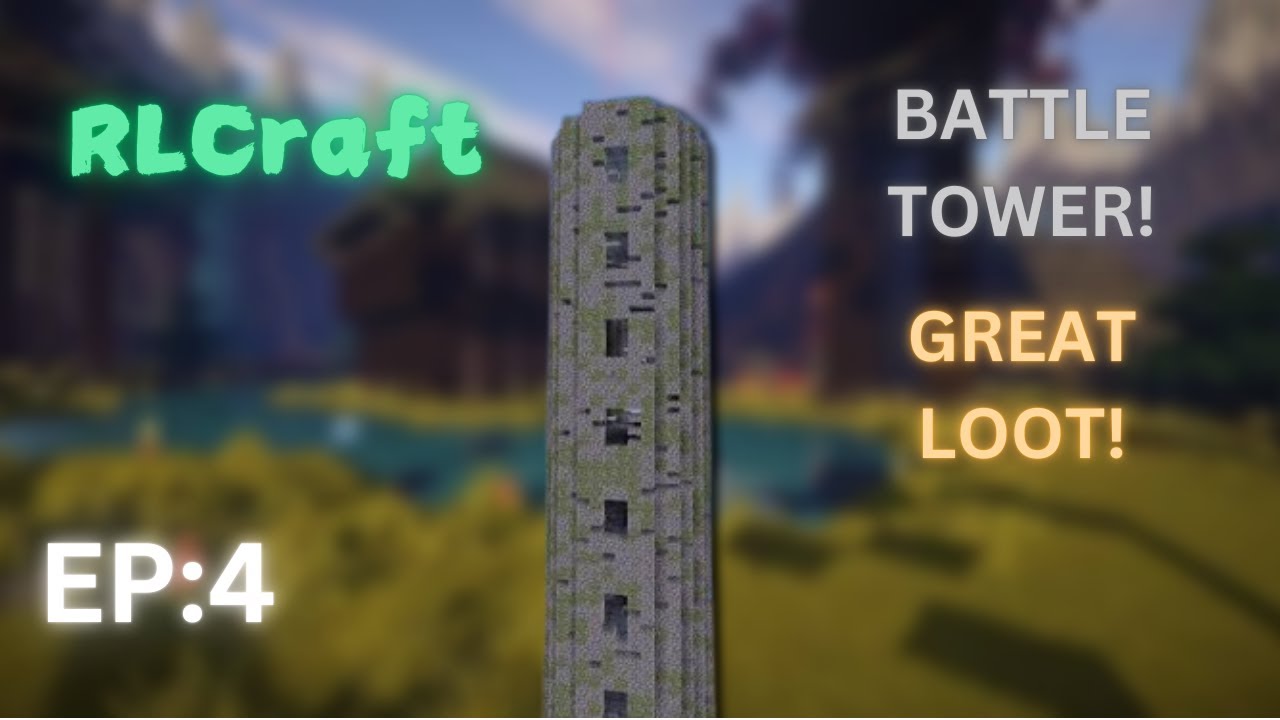 RLCraft. BATTLE TOWER!! 2.9.3 EP:4 - YouTube