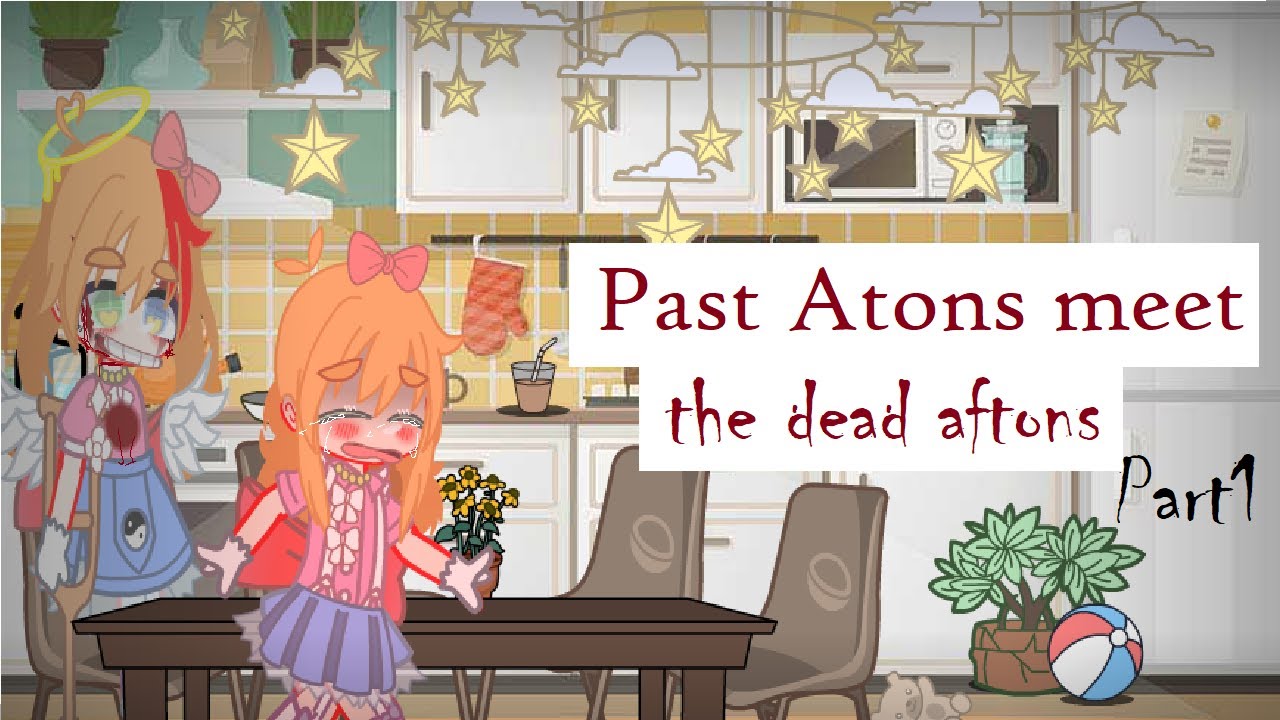 The Past Aftons Meet The Dead Aftons | 1/5 | Elizabeth Afton - YouTube