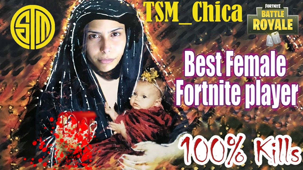 TSM_Chica Best kills Fornite | Don't watch it if sensitive | enriGam ...