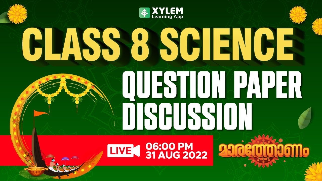 Class 8 Science Question Paper Discussion Onam Exam XYLEM CLASS 8 Class 8 Science Question Paper Discussion Onam Exam XYLEM CLASS 8
