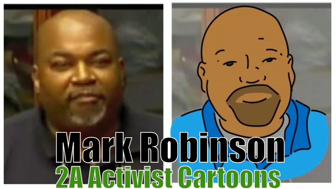 2A Activist Cartoons Mark Robinson - YouTube