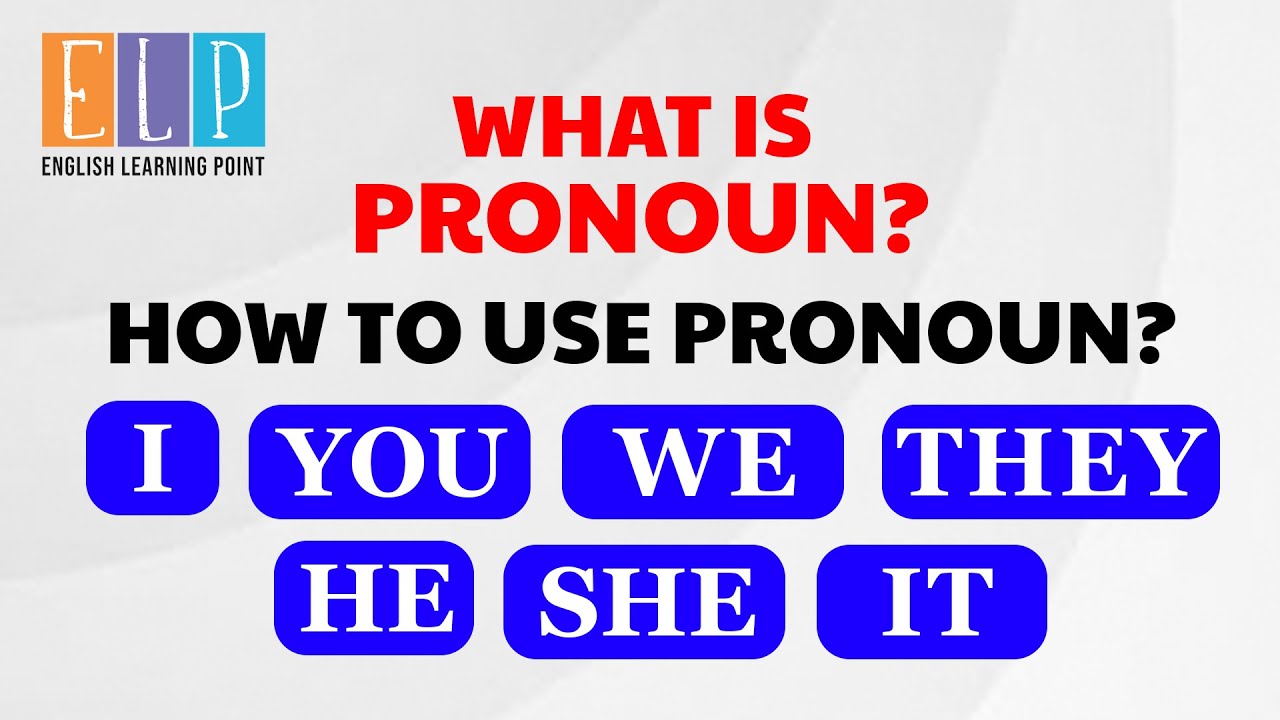 Pronoun | Usage of Pronoun with best examples | Parts of Speech ...