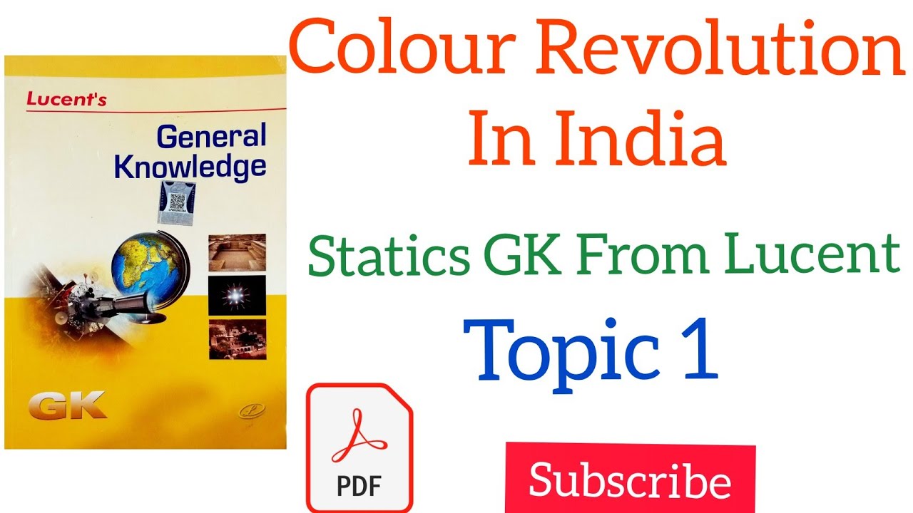 Lucent General Knowledge / Topic 1 / Colour Revolution's in India - YouTube