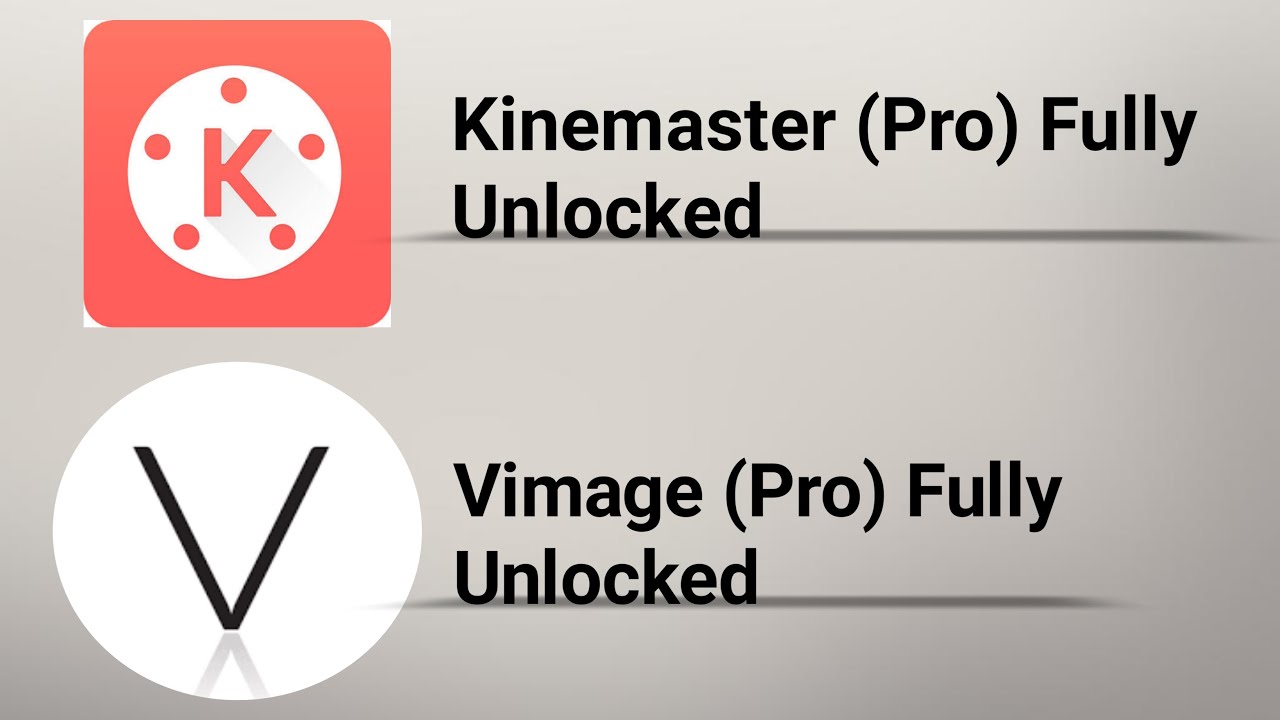 Kinemaster (pro) premium features fully unlocked | Vimage app (pro ...