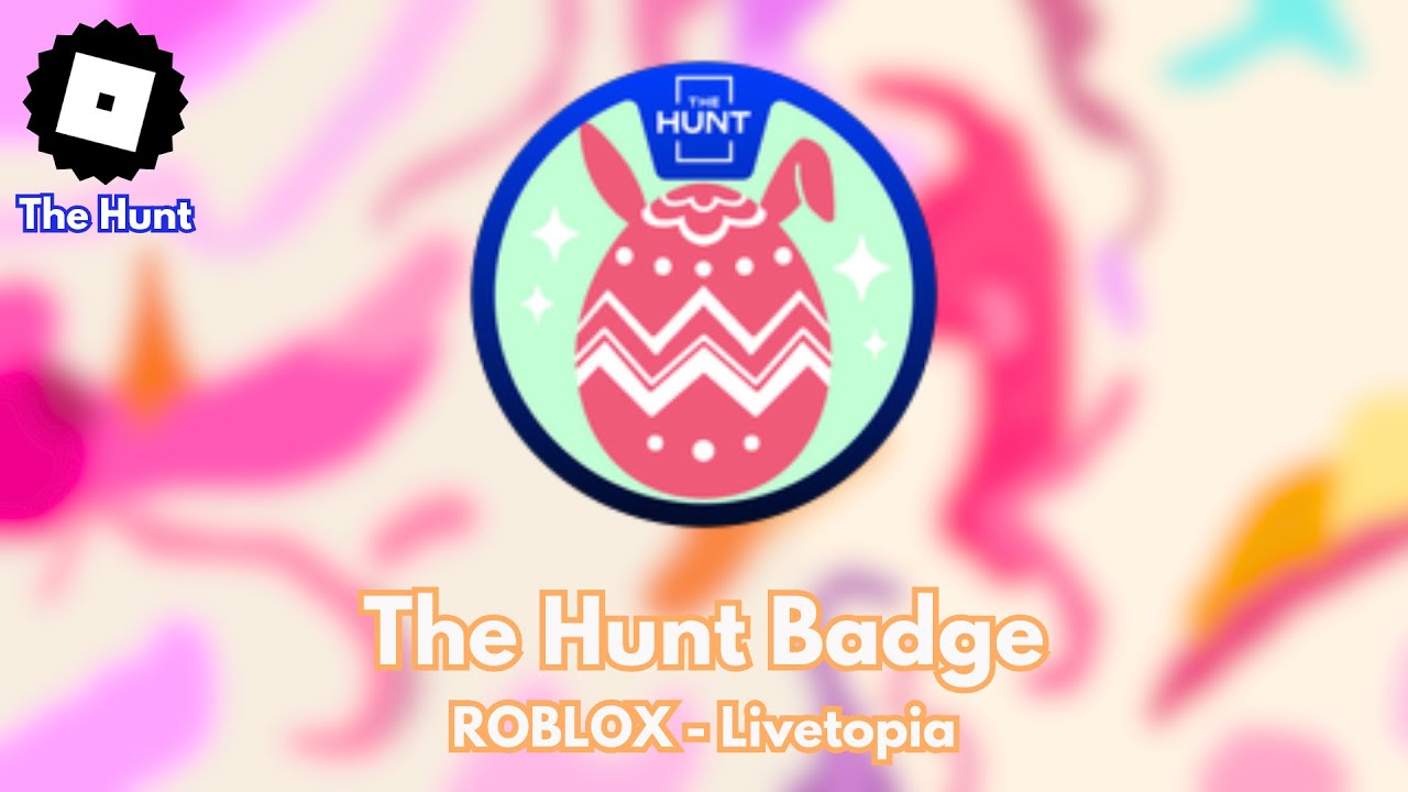 How to get THE HUNT BADGE in ROBLOX - Livetopia (TUTORIAL) - YouTube