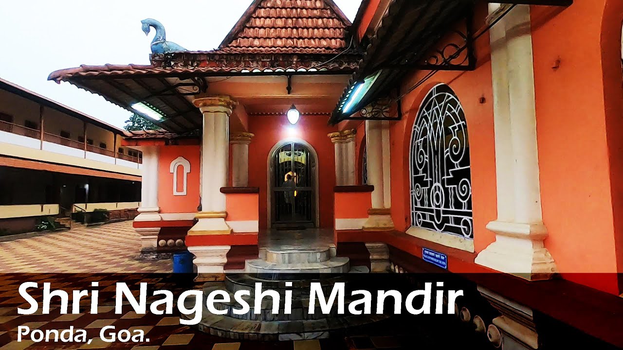 Shri Nageshi Mahadev Mandir of Ponda,Goa is simply beautiful.🇮🇳 - YouTube