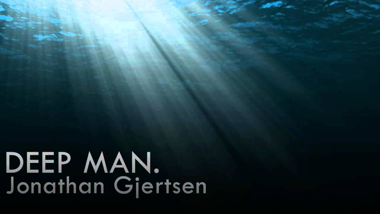 DEEP MAN. - YouTube
