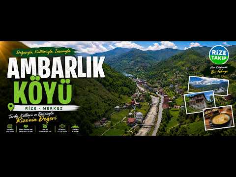 Ambarlık Köyü | Merkez / Rize