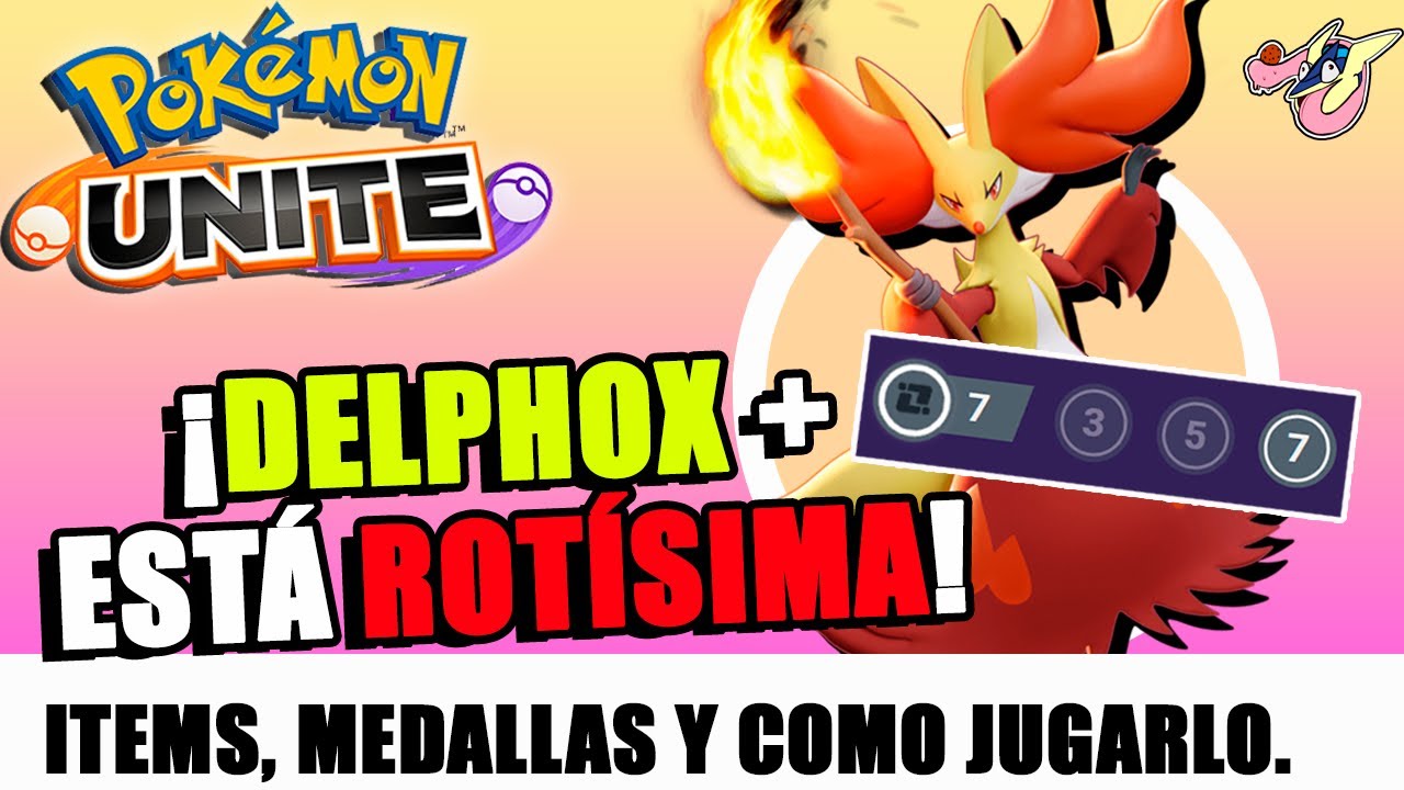 🔥¡La MEJOR BUILD de DELPHOX / POKEMON UNITE!🔥¡Guía COMPLETA!🔥 - YouTube