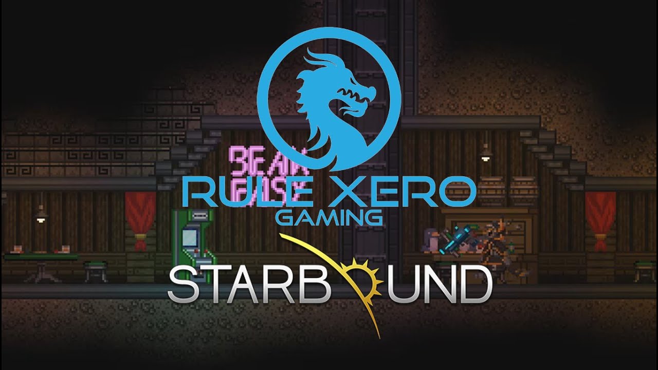 [Rule Xero Gaming] Let's play Starbound with Arcana and more! {Ep.4} - YouTube